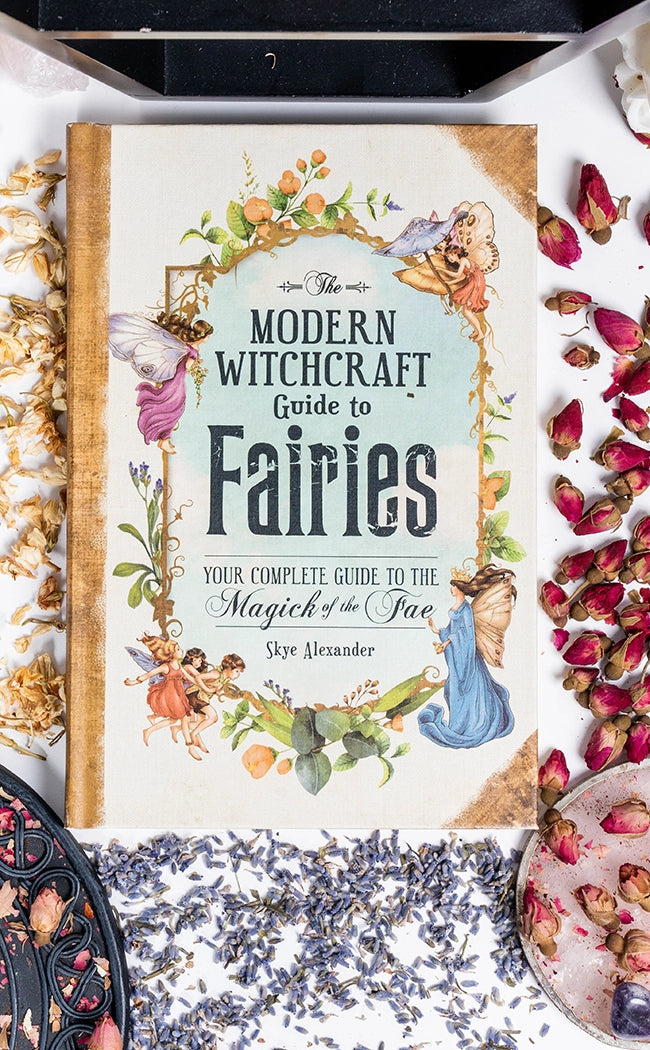 The Modern Witchcraft Guide To Fairies, Fae, Fairy Folk in Witchcraft