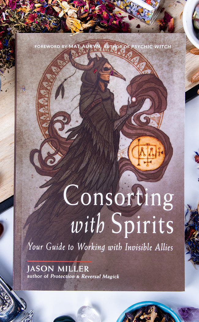 Consorting With Spirits by Jason Miller