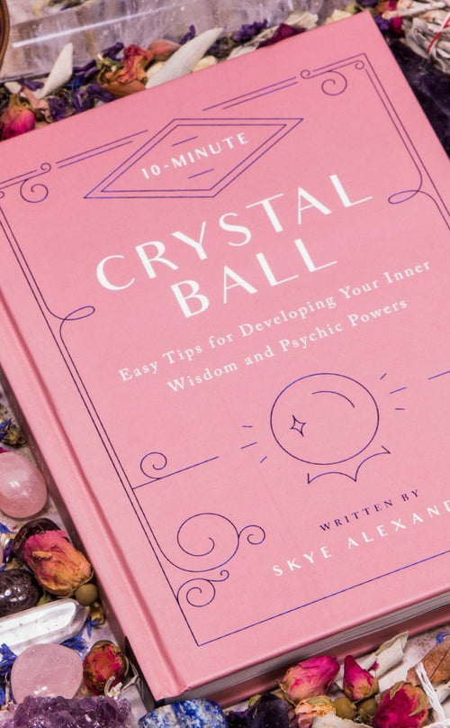 10-Minute Crystal Ball by Skye Alexander | Psychic Books