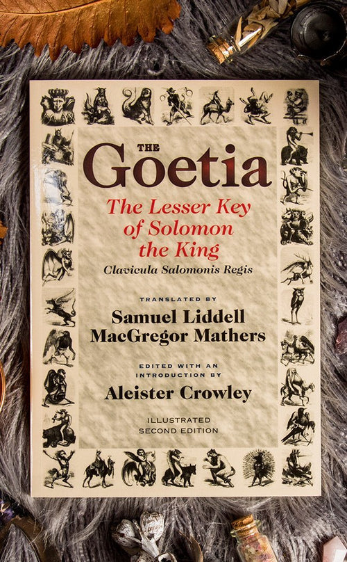 Goetia | The Lesser Key Of Solomon by Clavicula Salomonis Regis