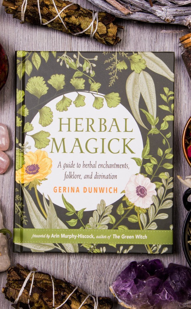 Herbal Magick: A Guide to Herbal Enchantments, Folklore & Divination by ...