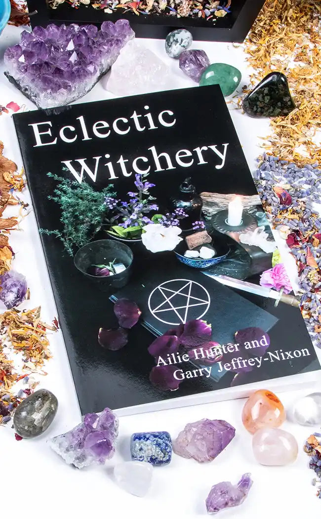 Eclectic Witchery by Ailie Hunter & Garry Jeffrey-Nixon