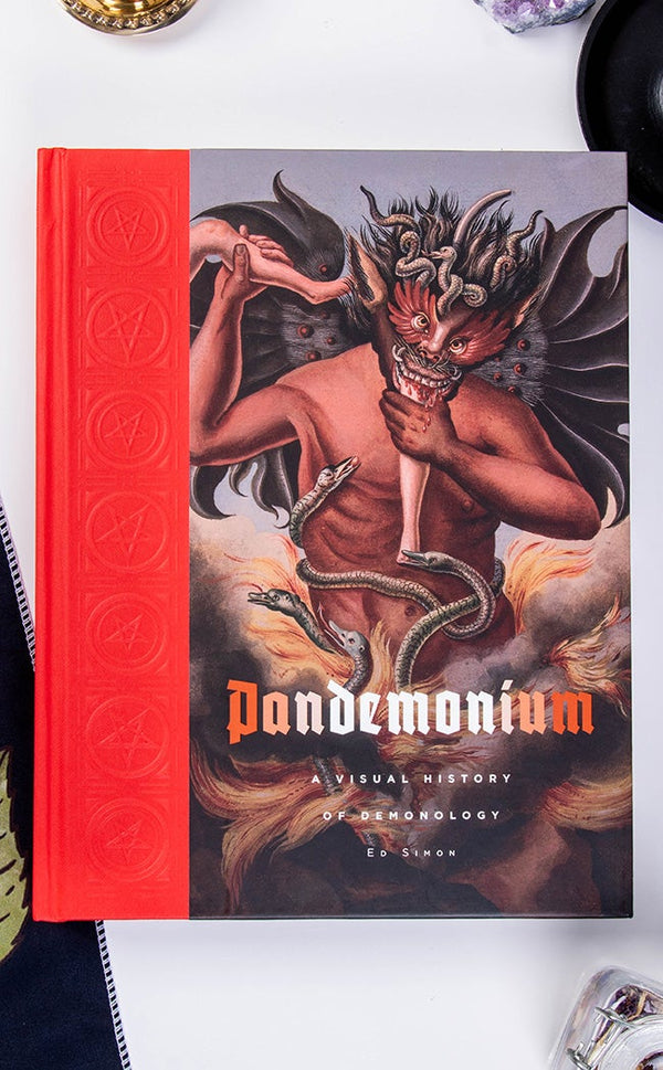 Pandemonium: A Visual History of Demonology by Ed Simon