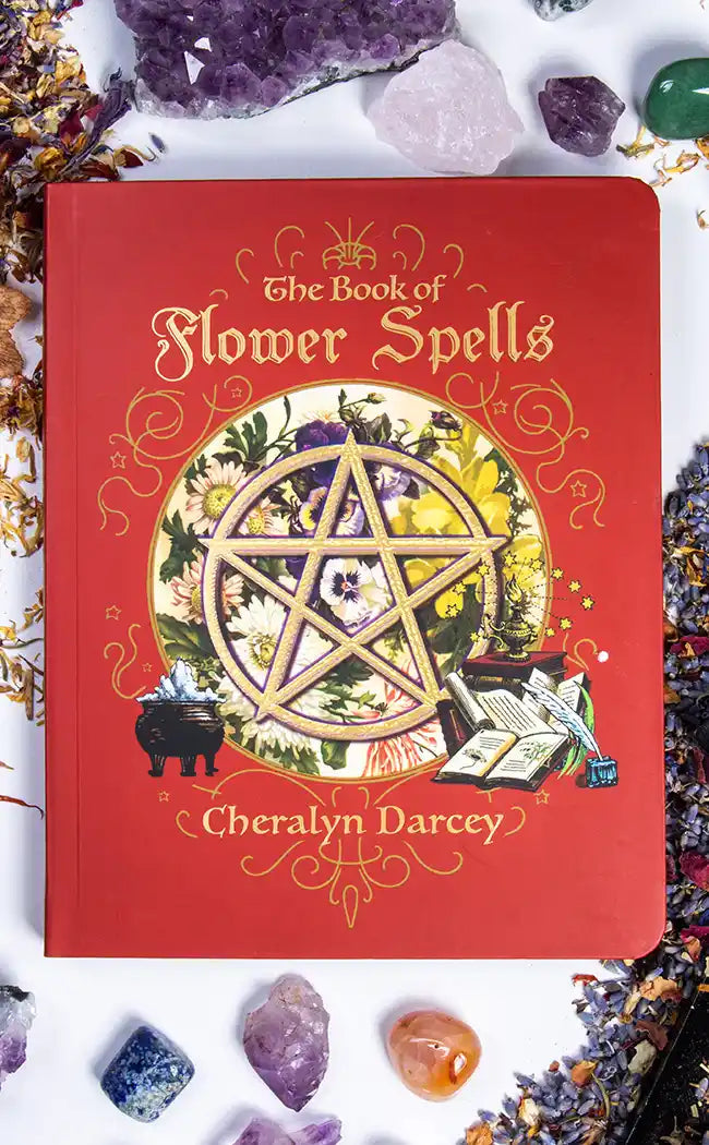 The Book of Flower Spells by Cheralyn Darcey